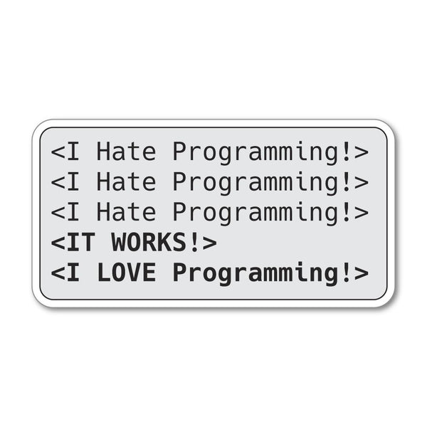 Hate Programming Sticker Decal | Geek Stickers - Little Sticker Boy