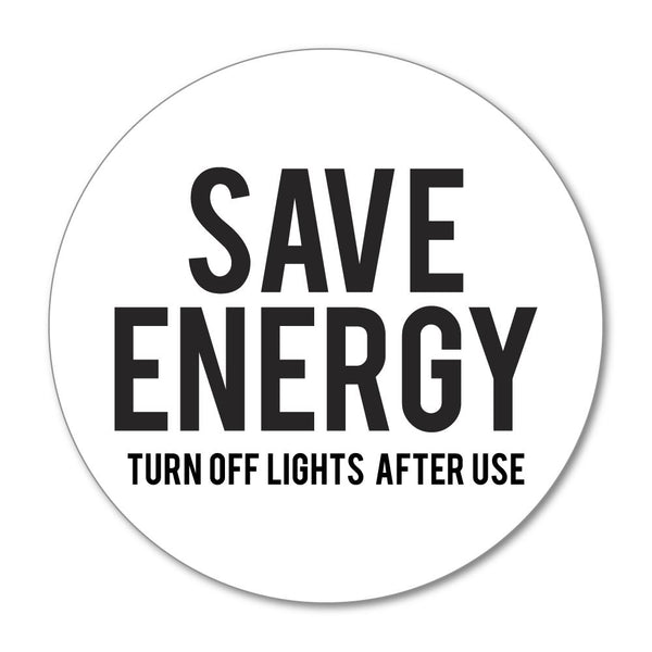 Save Energy Sticker Decal | Signs Stickers - Little Sticker Boy