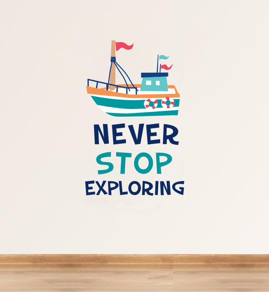Fishing Boat Never Stop Exploring Wall Sticker | Little Sticker Boy